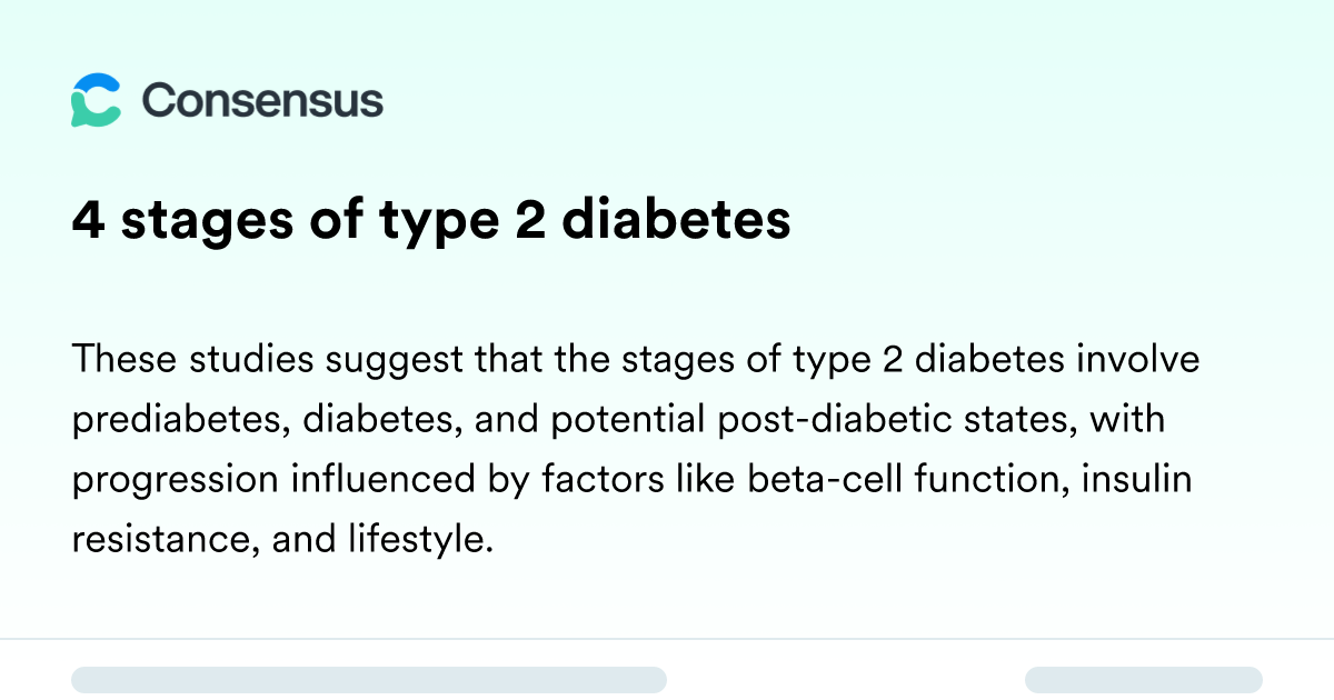 4 Stages Of Type 2 Diabetes - Consensus Academic Search Engine