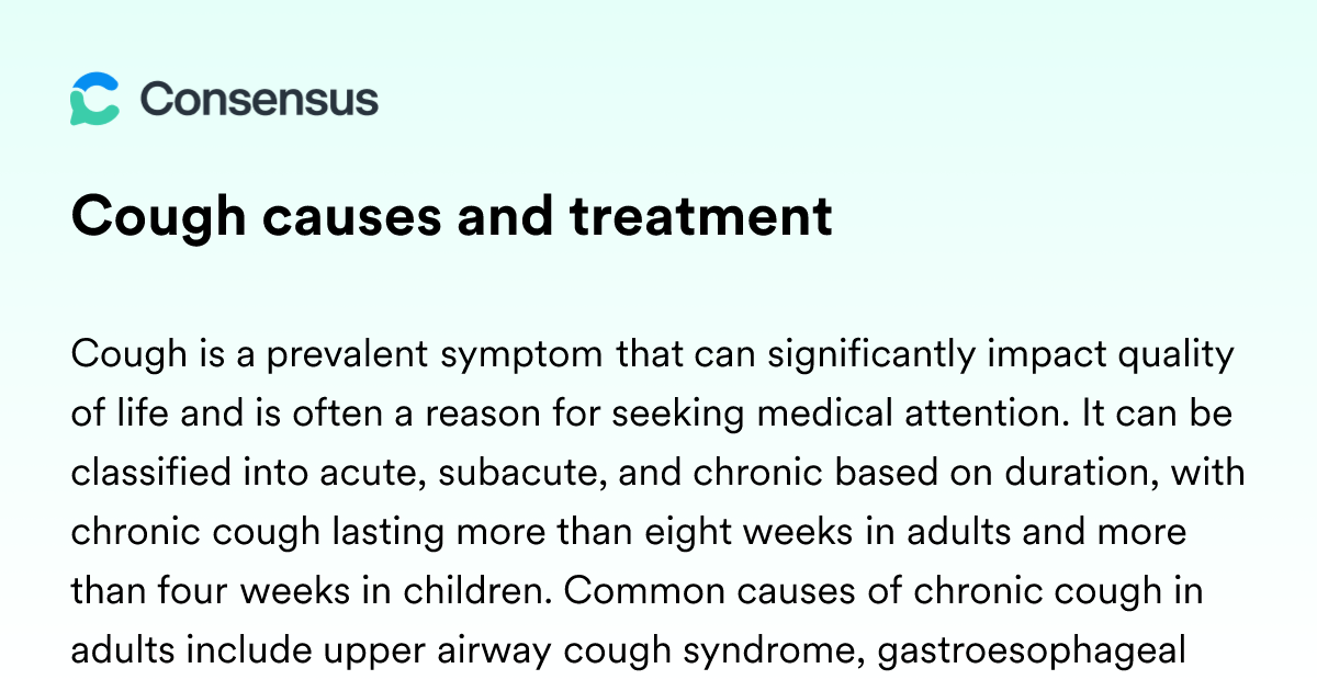 Cough Causes And Treatment - Consensus Academic Search Engine