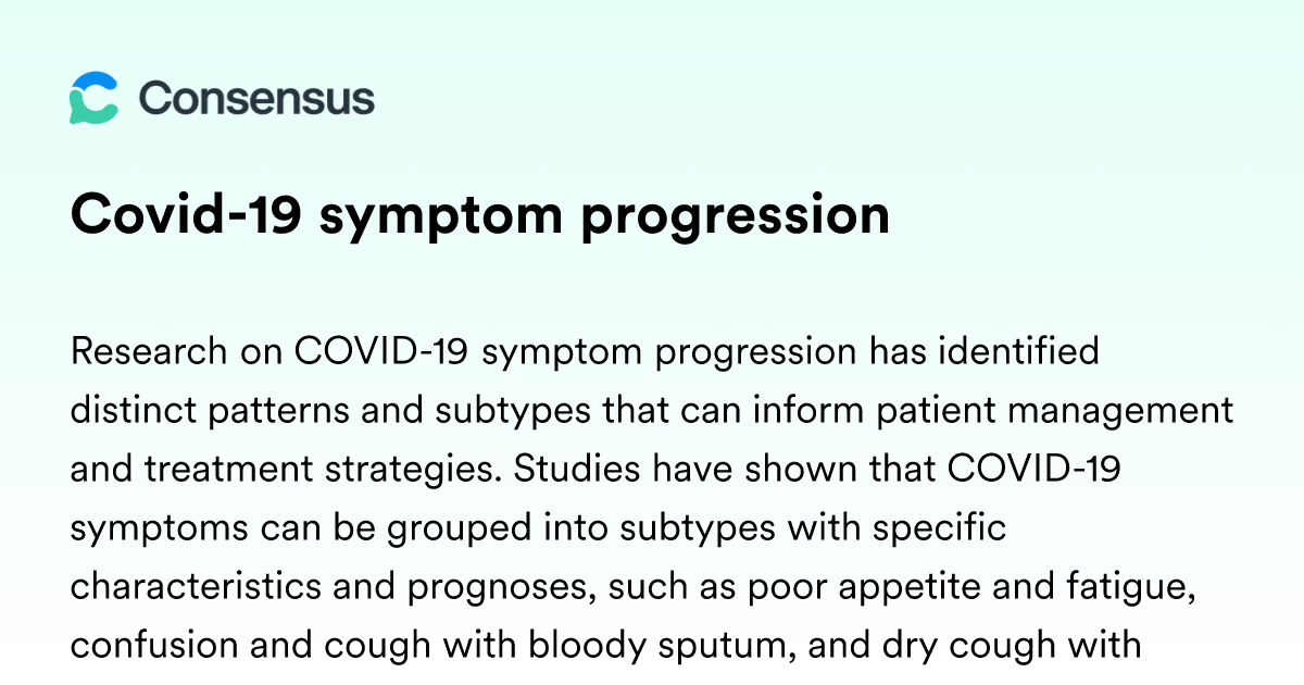 Covid-19 Symptom Progression - Consensus Academic Search Engine