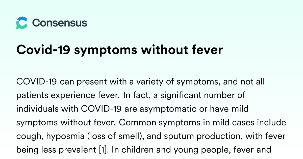 Covid-19 Symptoms Without Fever - Consensus Academic Search Engine