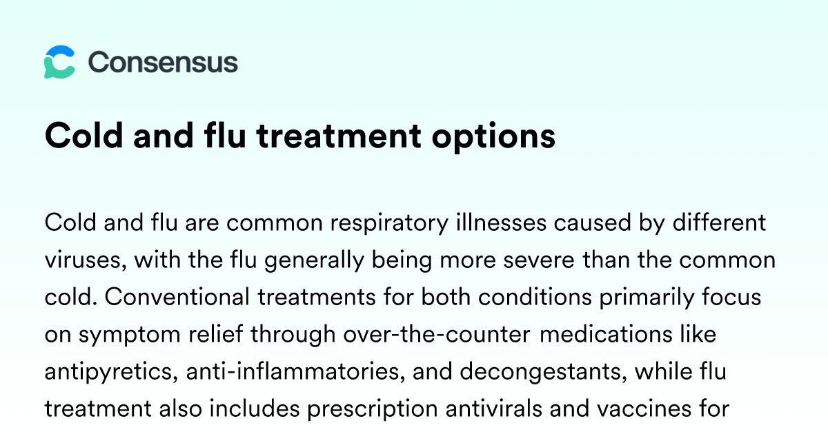 Cold And Flu Treatment Options - Consensus Academic Search Engine