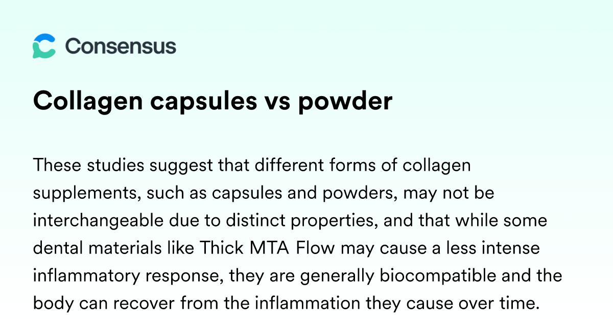 Collagen Capsules Vs Powder - Consensus Academic Search Engine