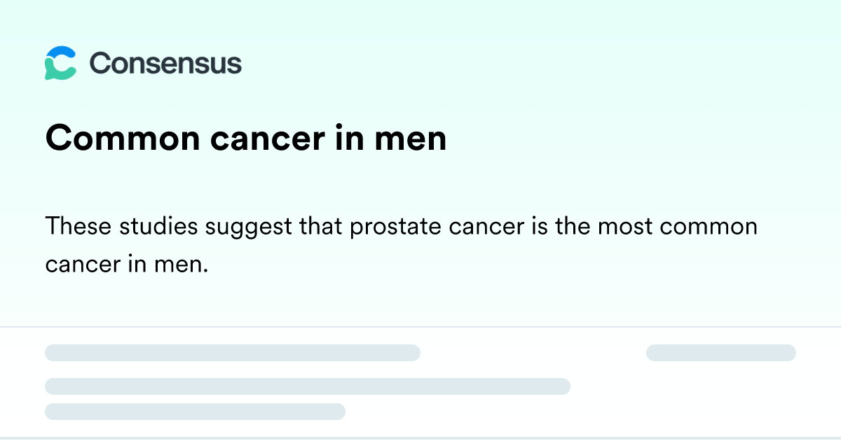 Common Cancer In Men - Consensus Academic Search Engine