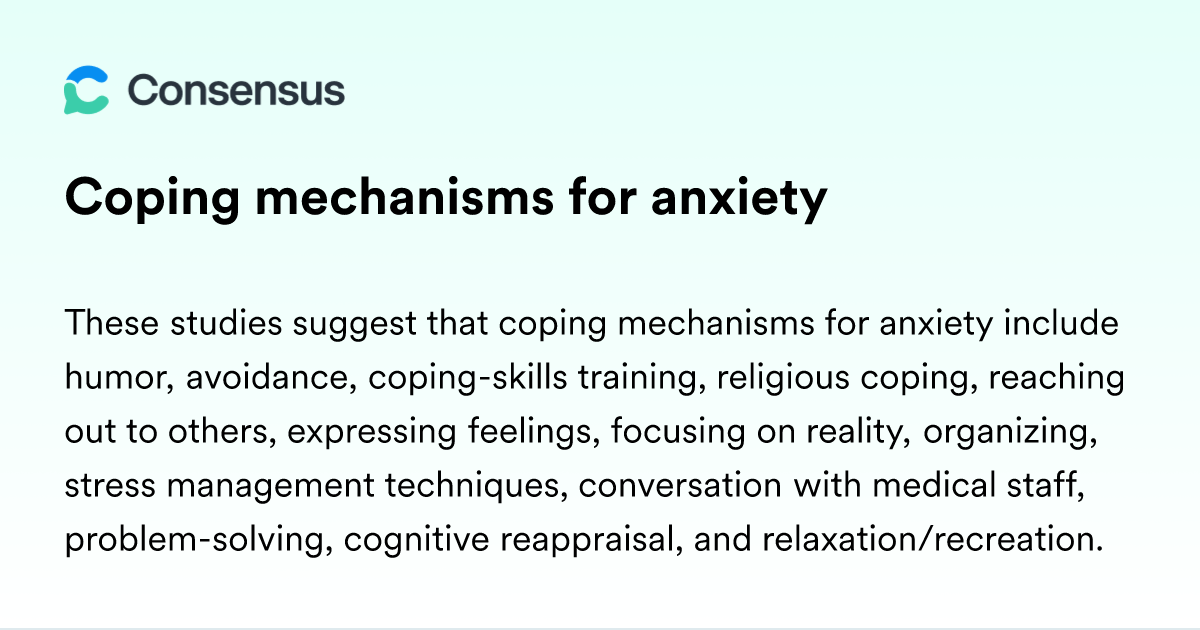 Coping Mechanisms For Anxiety - Consensus Academic Search Engine