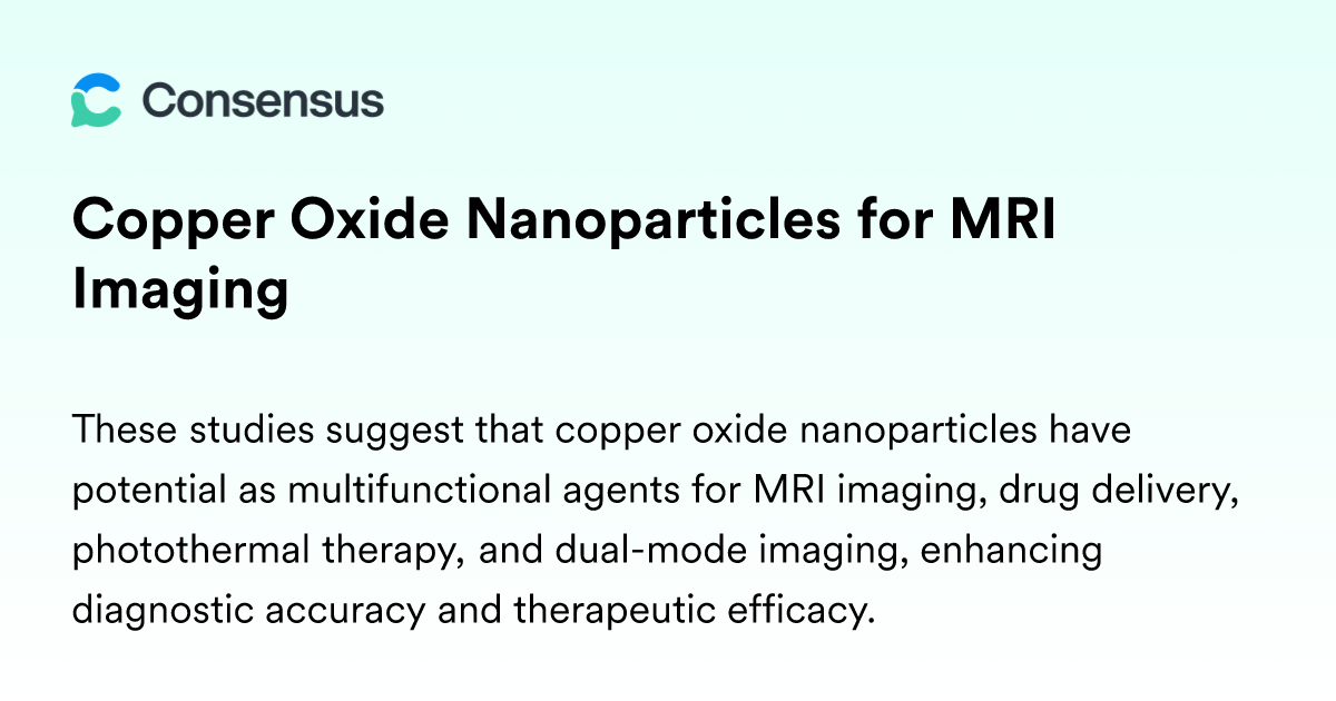 Copper Oxide Nanoparticles For MRI Imaging - Consensus Academic Search ...
