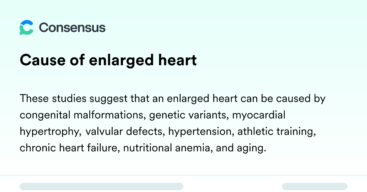 Cause Of Enlarged Heart - Consensus Academic Search Engine