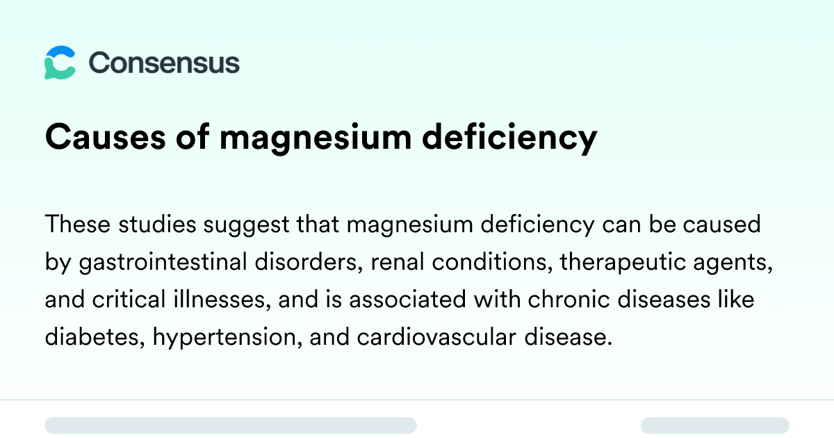 Causes Of Magnesium Deficiency - Consensus Academic Search Engine