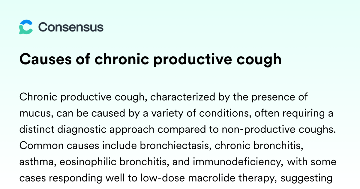 Causes Of Chronic Productive Cough - Consensus Academic Search Engine