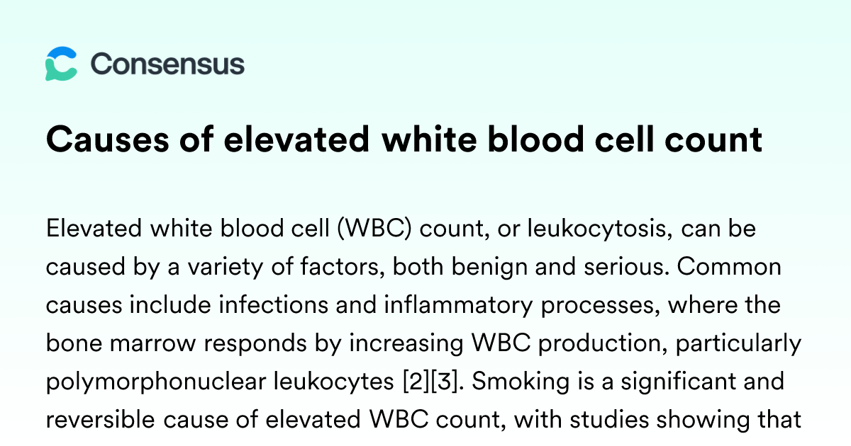 Causes Of Elevated White Blood Cell Count - Consensus Academic Search ...