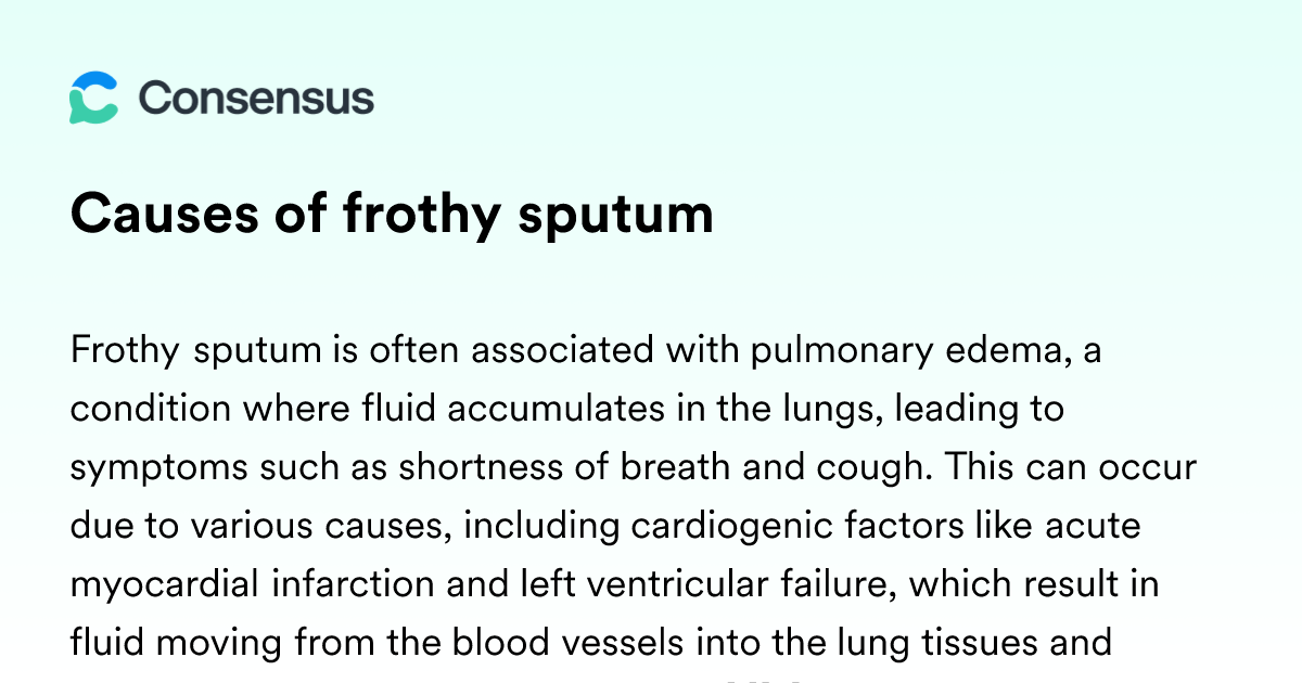 Causes Of Frothy Sputum - Consensus Academic Search Engine
