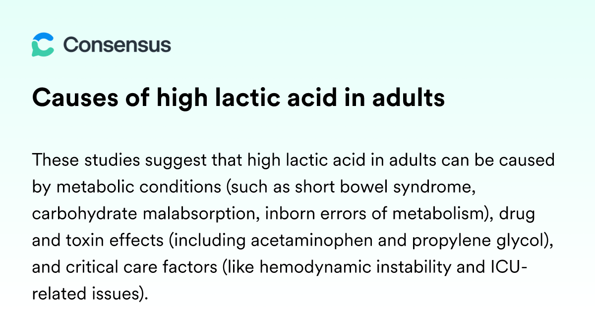 Causes Of High Lactic Acid In Adults - Consensus Academic Search Engine