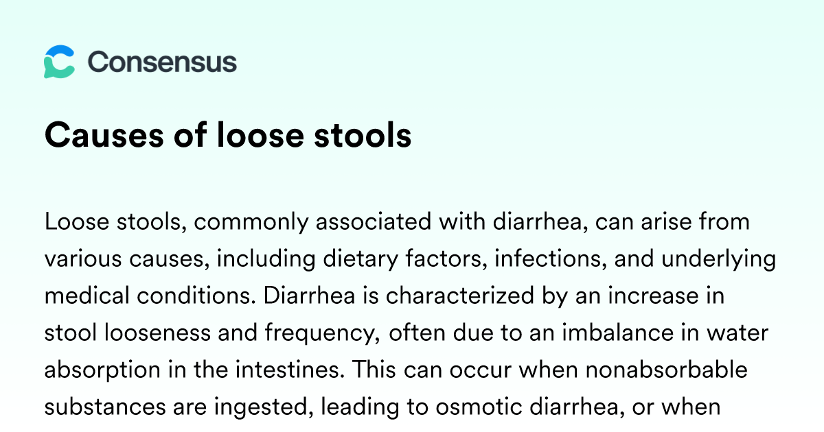 Causes Of Loose Stools - Consensus Academic Search Engine