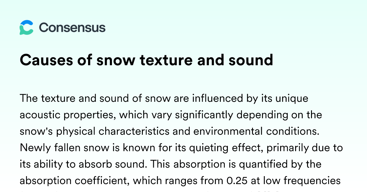 Causes Of Snow Texture And Sound - Consensus Academic Search Engine