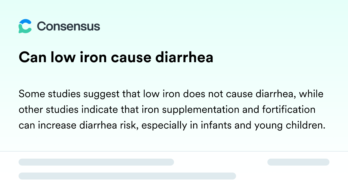 Can Low Iron Cause Diarrhea - Consensus Academic Search Engine