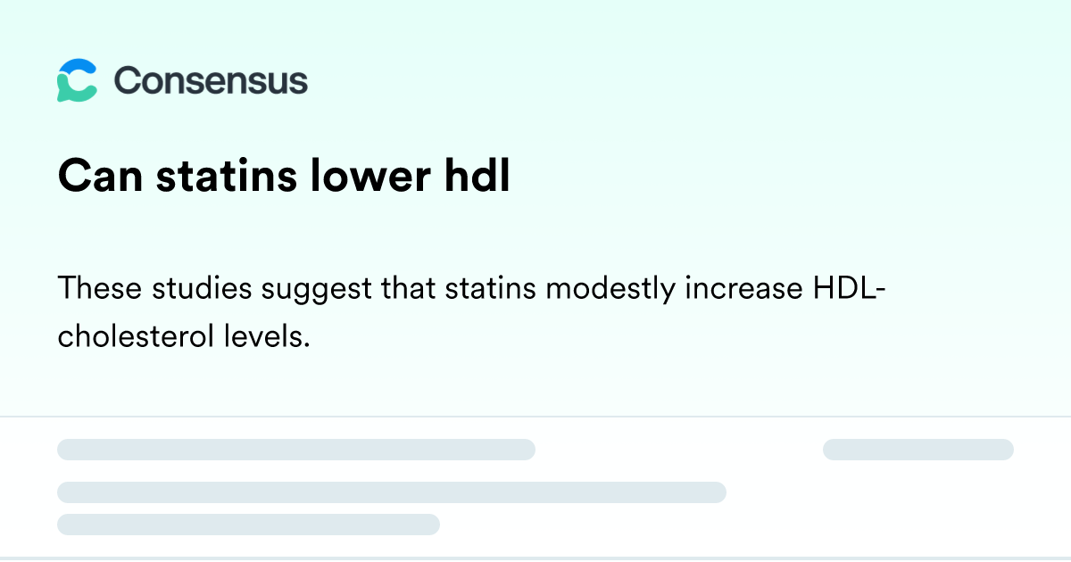 Can Statins Lower Hdl - Consensus Academic Search Engine