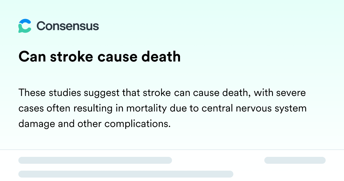 Can Stroke Cause Death - Consensus Academic Search Engine