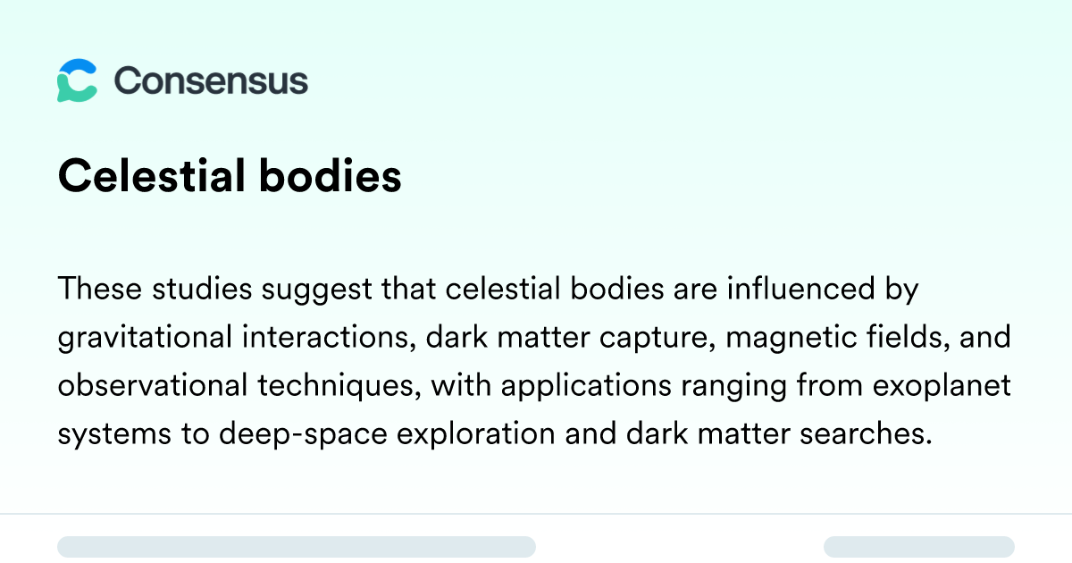 Celestial Bodies - Consensus Academic Search Engine