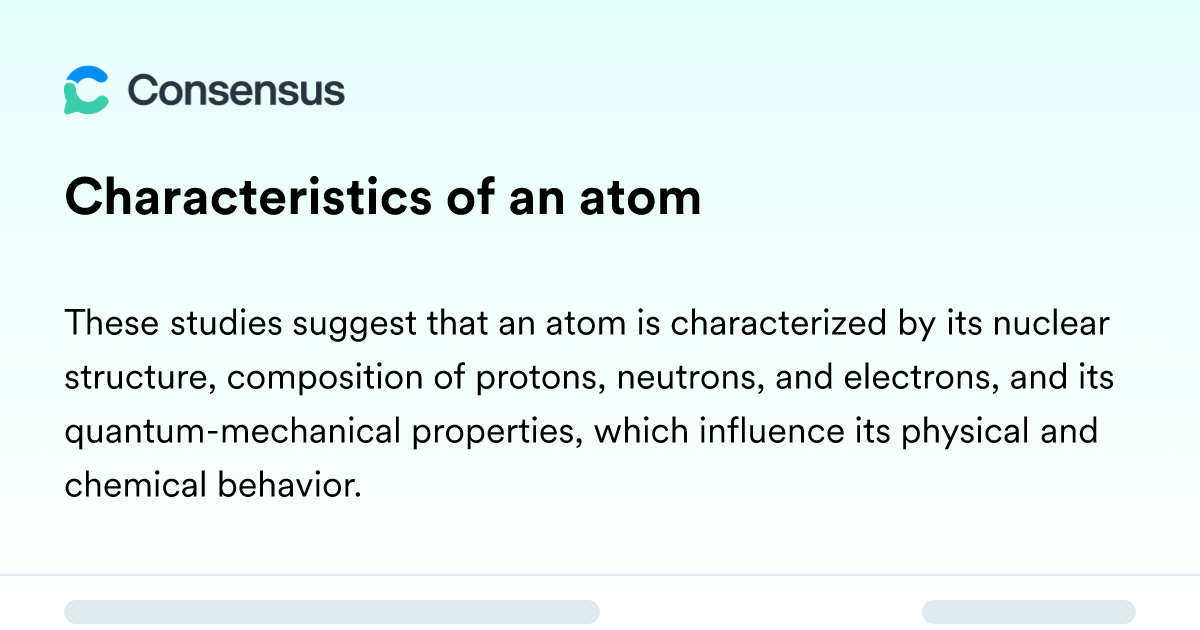 Characteristics Of An Atom - Consensus Academic Search Engine