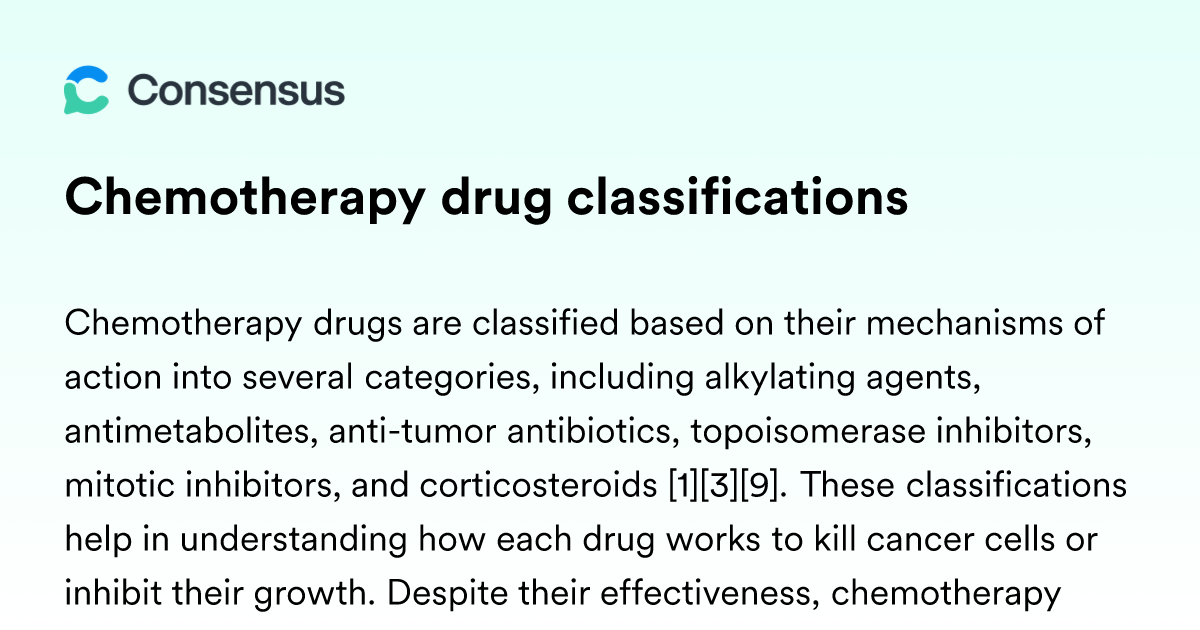 Chemotherapy Drug Classifications - Consensus Academic Search Engine
