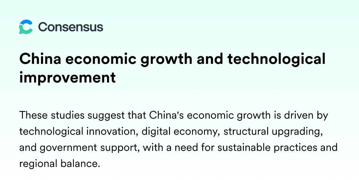 China Economic Growth And Technological Improvement - Consensus ...