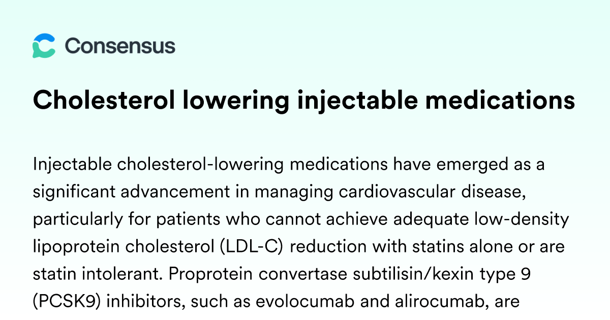 Cholesterol Lowering Injectable Medications - Consensus Academic Search ...
