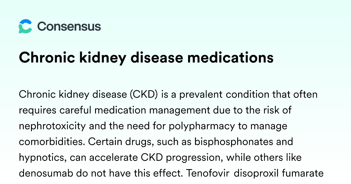 Chronic Kidney Disease Medications - Consensus Academic Search Engine