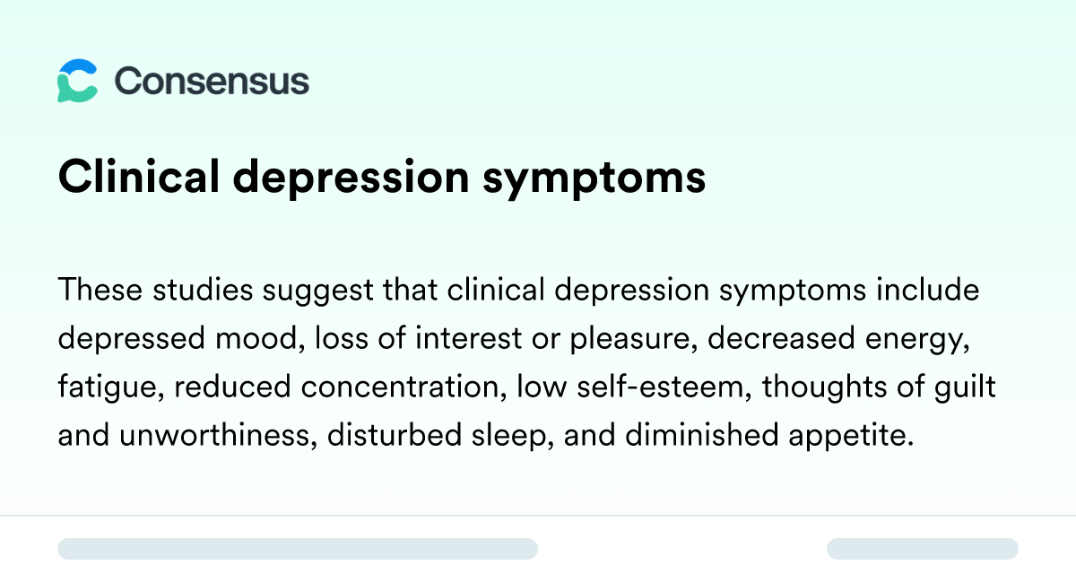 Clinical Depression Symptoms - Consensus Academic Search Engine