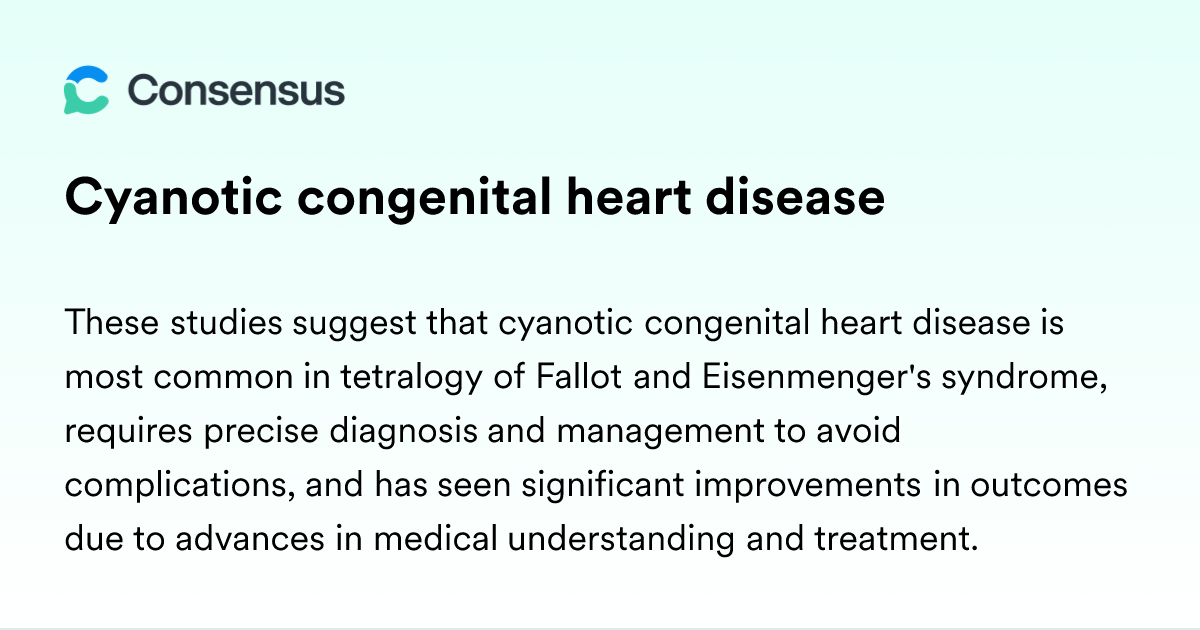 Cyanotic Congenital Heart Disease - Consensus Academic Search Engine