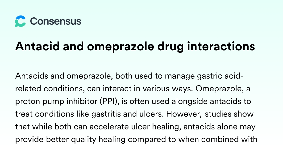 Antacid And Omeprazole Drug Interactions - Consensus Academic Search Engine