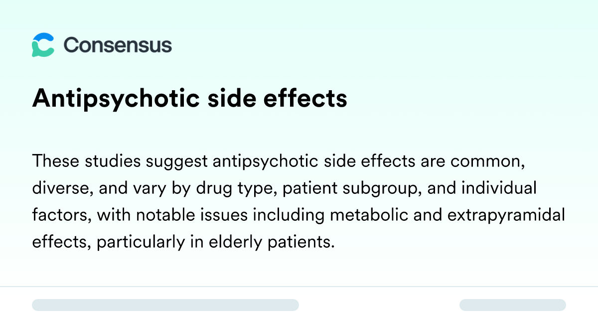 Antipsychotic Side Effects - Consensus Academic Search Engine