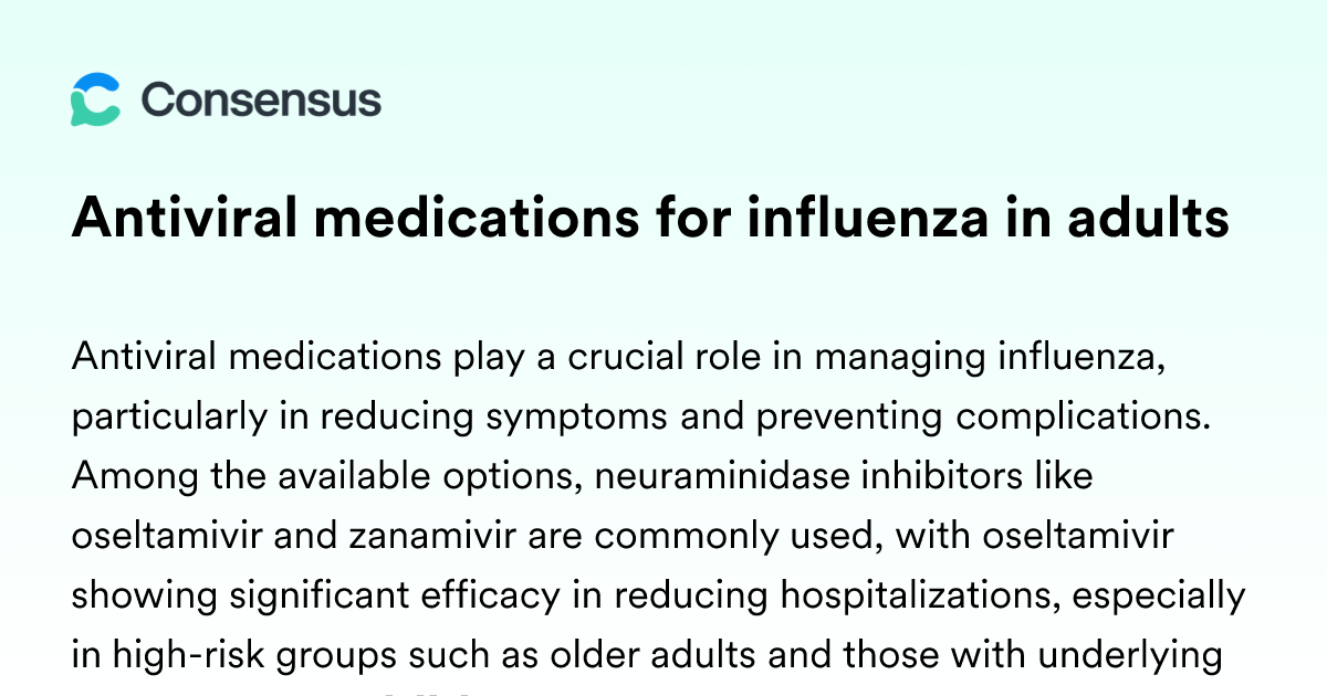 Antiviral Medications For Influenza In Adults - Consensus Academic ...