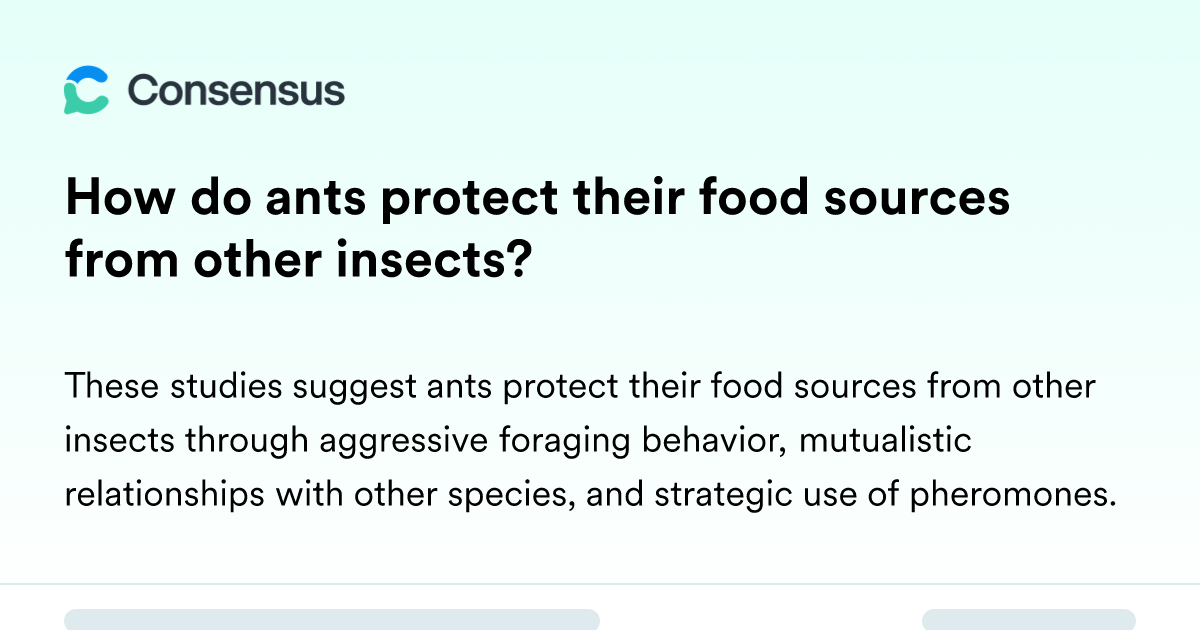 How Do Ants Protect Their Food Sources From Other Insects? - Consensus ...