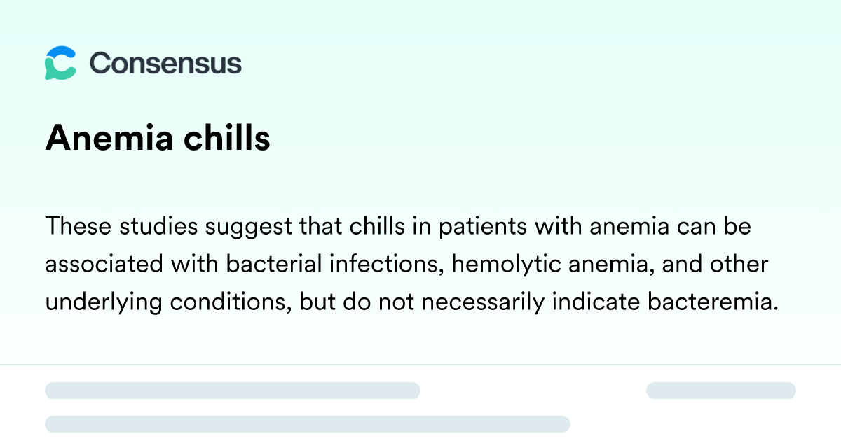 Anemia Chills - Consensus Academic Search Engine
