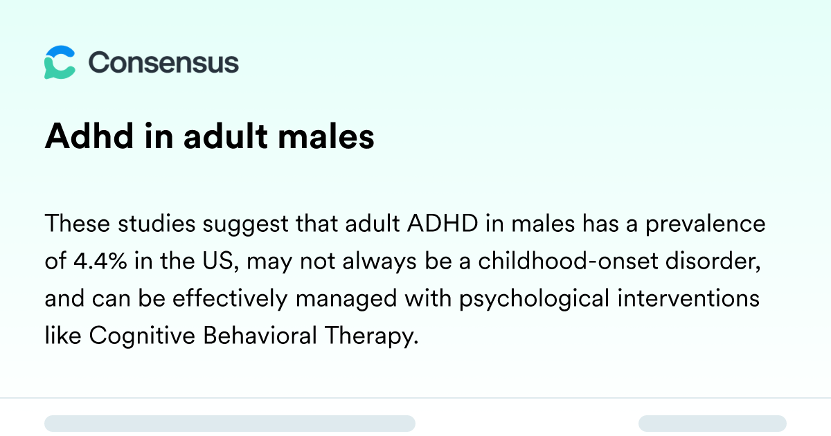 Adhd In Adult Males - Consensus Academic Search Engine