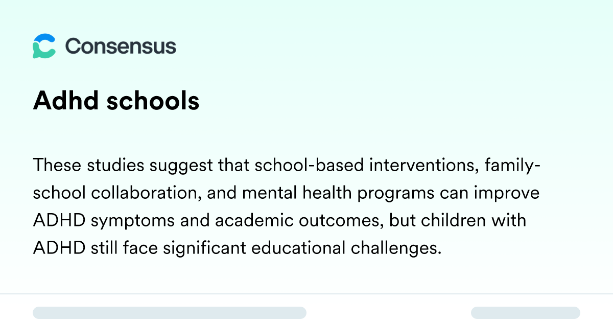 Adhd Schools - Consensus Academic Search Engine