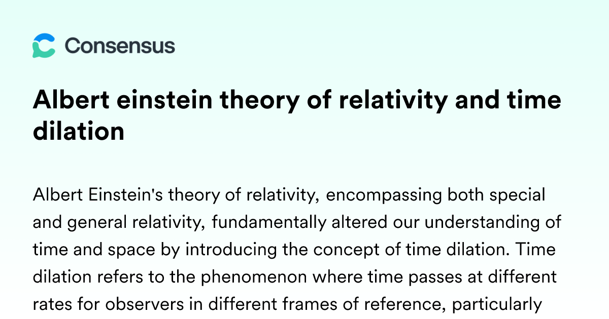 Albert Einstein Theory Of Relativity And Time Dilation - Consensus ...
