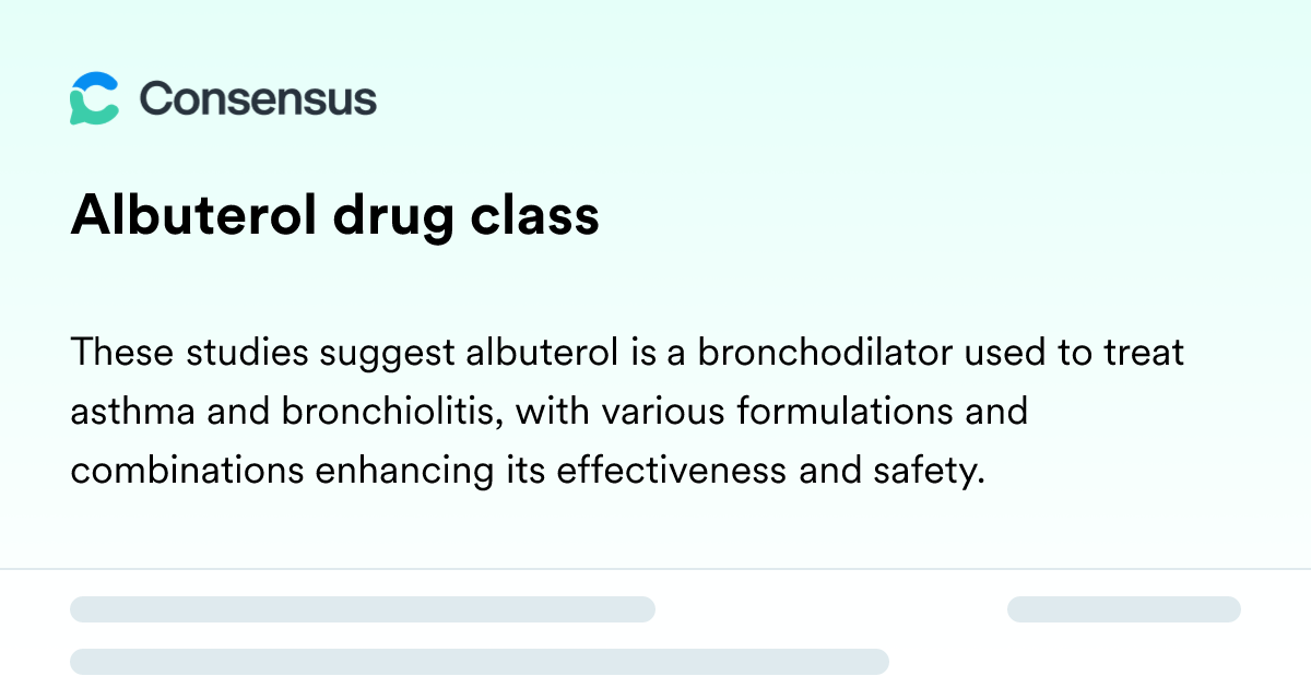 Albuterol Drug Class - Consensus Academic Search Engine