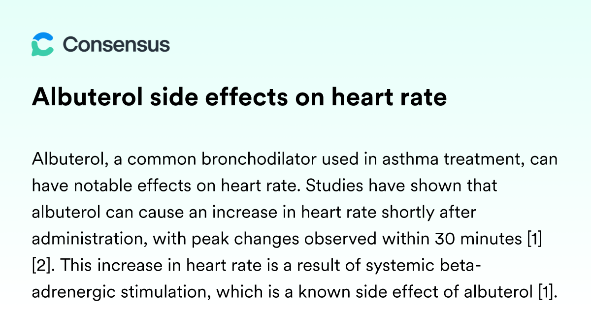 Albuterol Side Effects On Heart Rate - Consensus Academic Search Engine