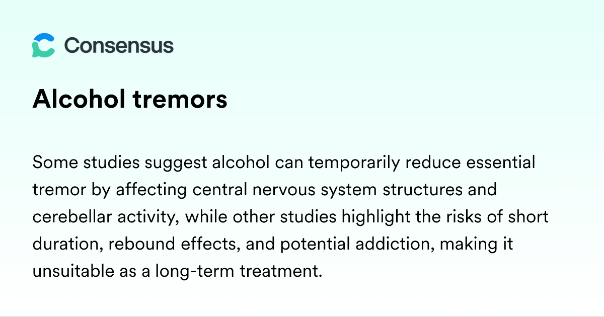 Alcohol Tremors - Consensus Academic Search Engine