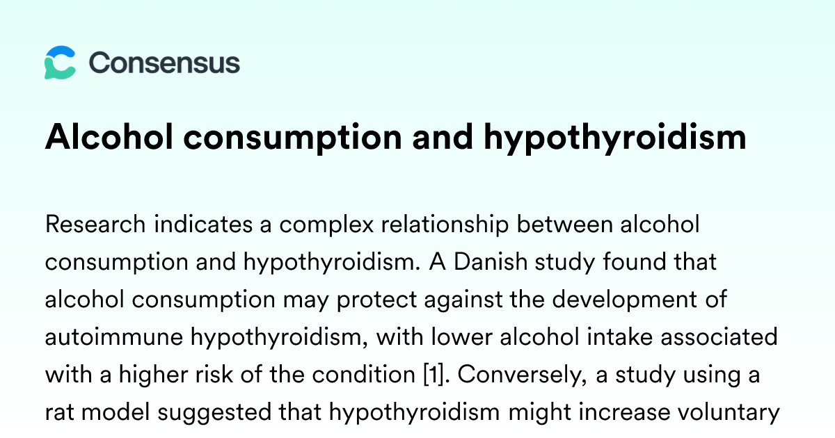 Alcohol Consumption And Hypothyroidism - Consensus Academic Search Engine
