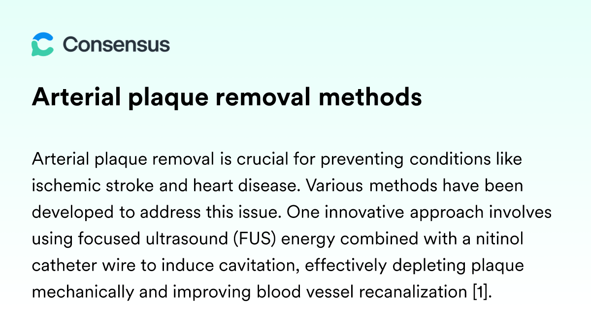 Arterial Plaque Removal Methods - Consensus Academic Search Engine