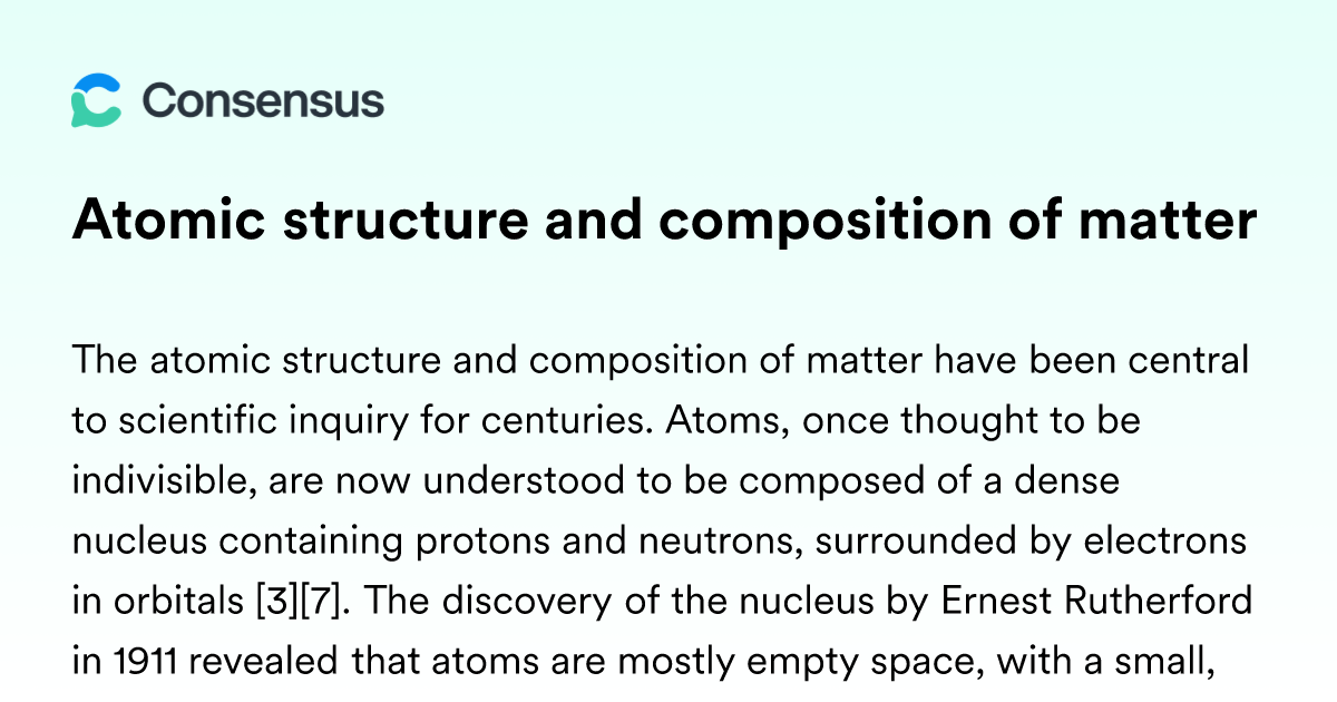 Atomic Structure And Composition Of Matter - Consensus Academic Search ...