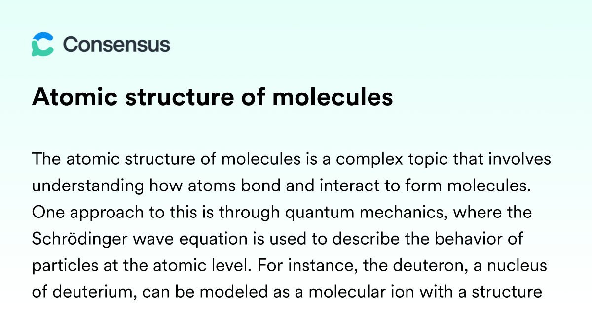 Atomic Structure Of Molecules - Consensus Academic Search Engine