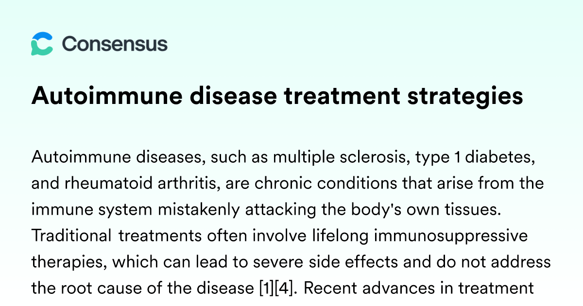Autoimmune Disease Treatment Strategies - Consensus Academic Search Engine