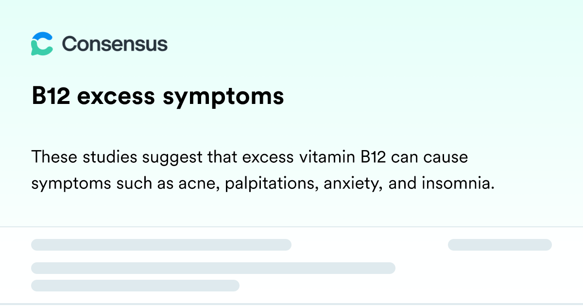 B12 Excess Symptoms - Consensus Academic Search Engine