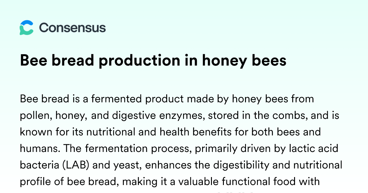 Bee Bread Production In Honey Bees - Consensus Academic Search Engine