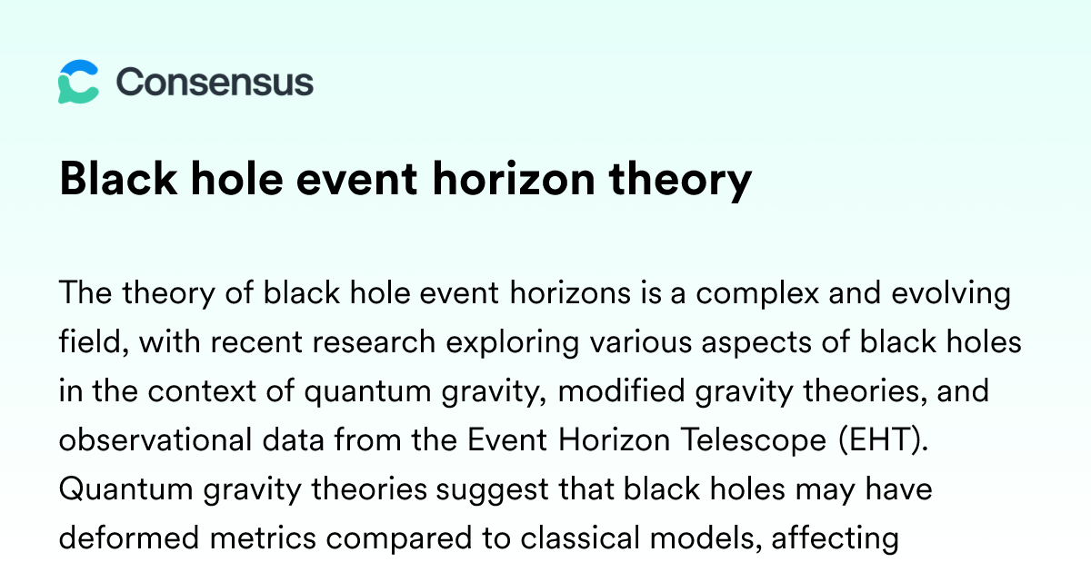 Black Hole Event Horizon Theory - Consensus Academic Search Engine