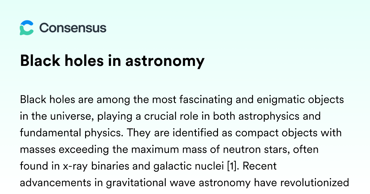 Black Holes In Astronomy - Consensus Academic Search Engine