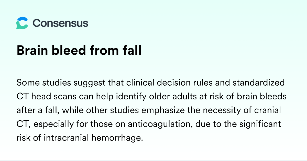 Brain Bleed From Fall - Consensus Academic Search Engine