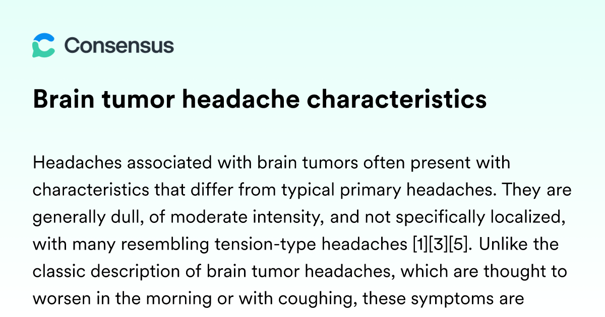 Brain Tumor Headache Characteristics - Consensus Academic Search Engine